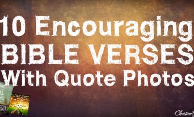 WORLD’S 10 Most Encouraging Bible Verses In Quote Images ...