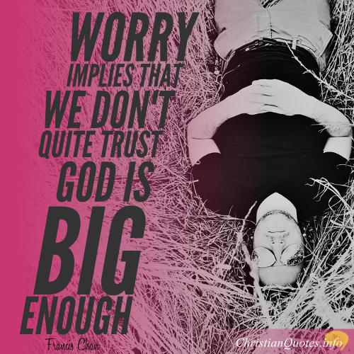 Francis Chan Quote - 3 Things to Keep in Mind about God's Role in Your ...