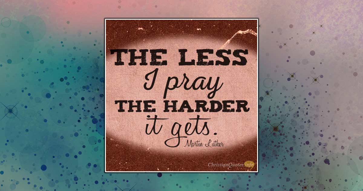 3 Consequences of Not Praying Enough | ChristianQuotes.info