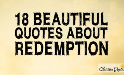 18 Beautiful Quotes about Redemption | ChristianQuotes.info