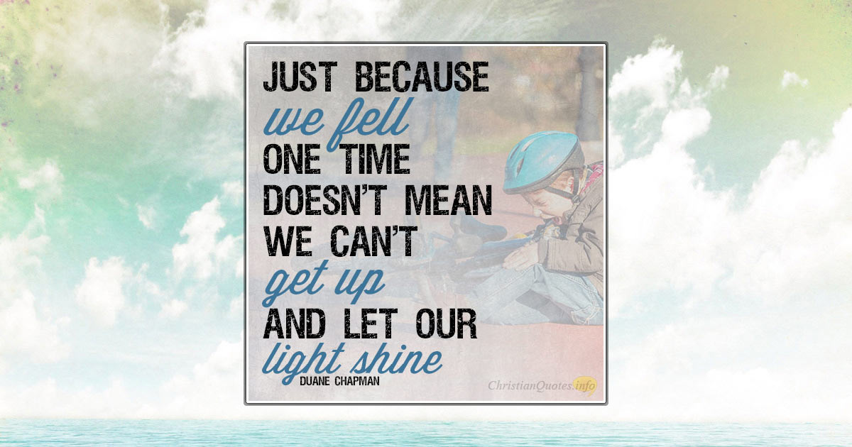 4 Ways to Rise After a Fall | ChristianQuotes.info