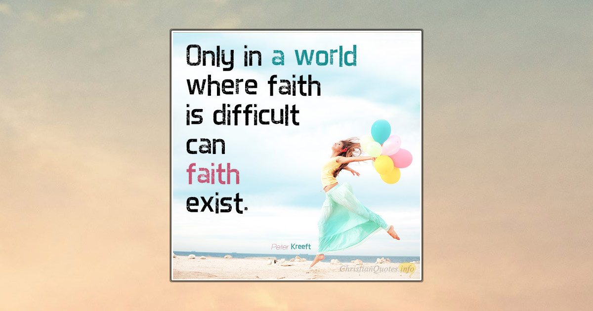 3 Facts About Faith | ChristianQuotes.info