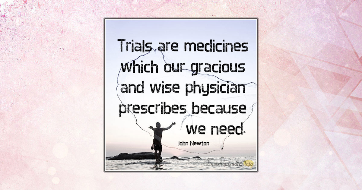 3 Benefits of Trials | ChristianQuotes.info