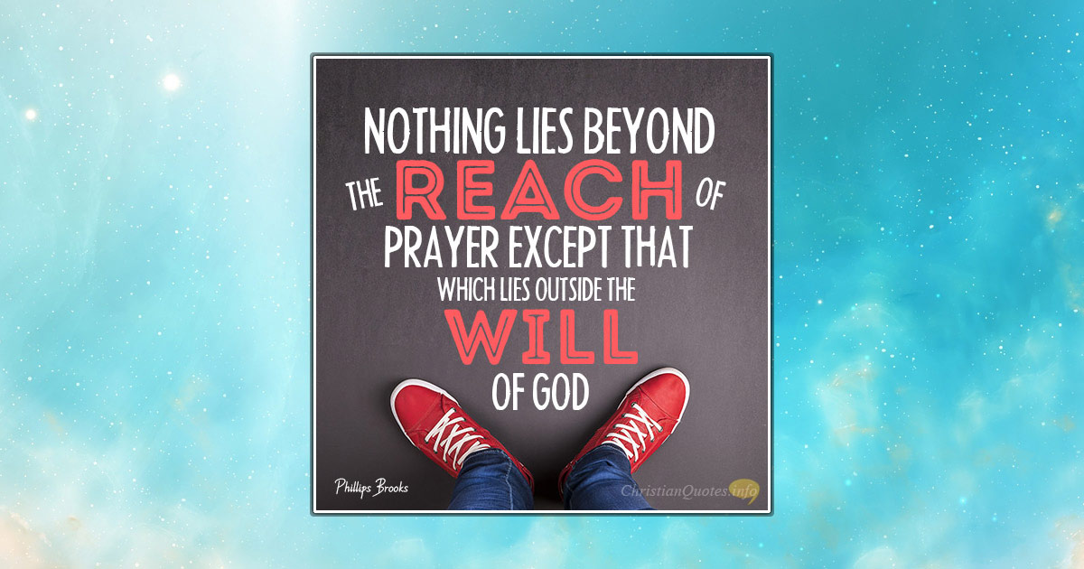 4 Reasons to Pray for God’s Will | ChristianQuotes.info