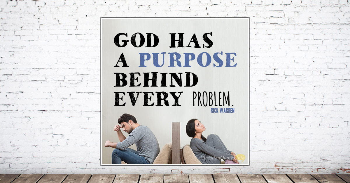 3 Reasons Problems Can Help Us | ChristianQuotes.info