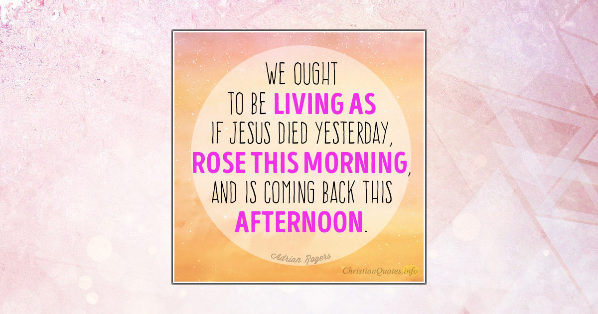 3 Ways To Live For Christ | ChristianQuotes.info