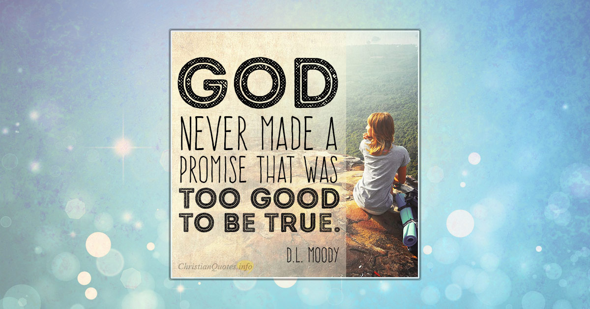 3 Reasons God Cannot Break Promises | ChristianQuotes.info