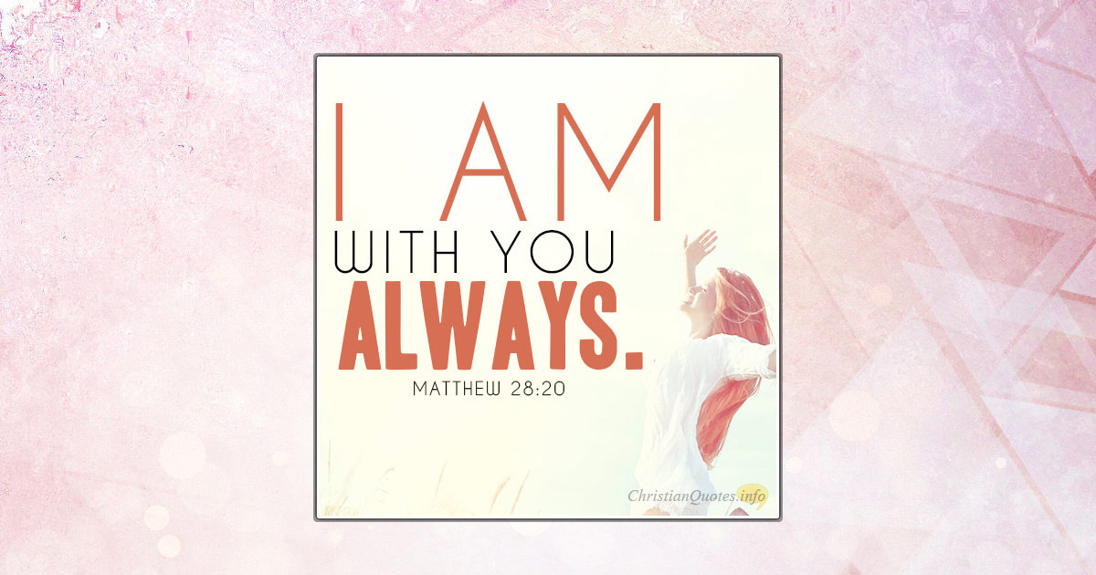 4 Ways Christ Is With Us | ChristianQuotes.info