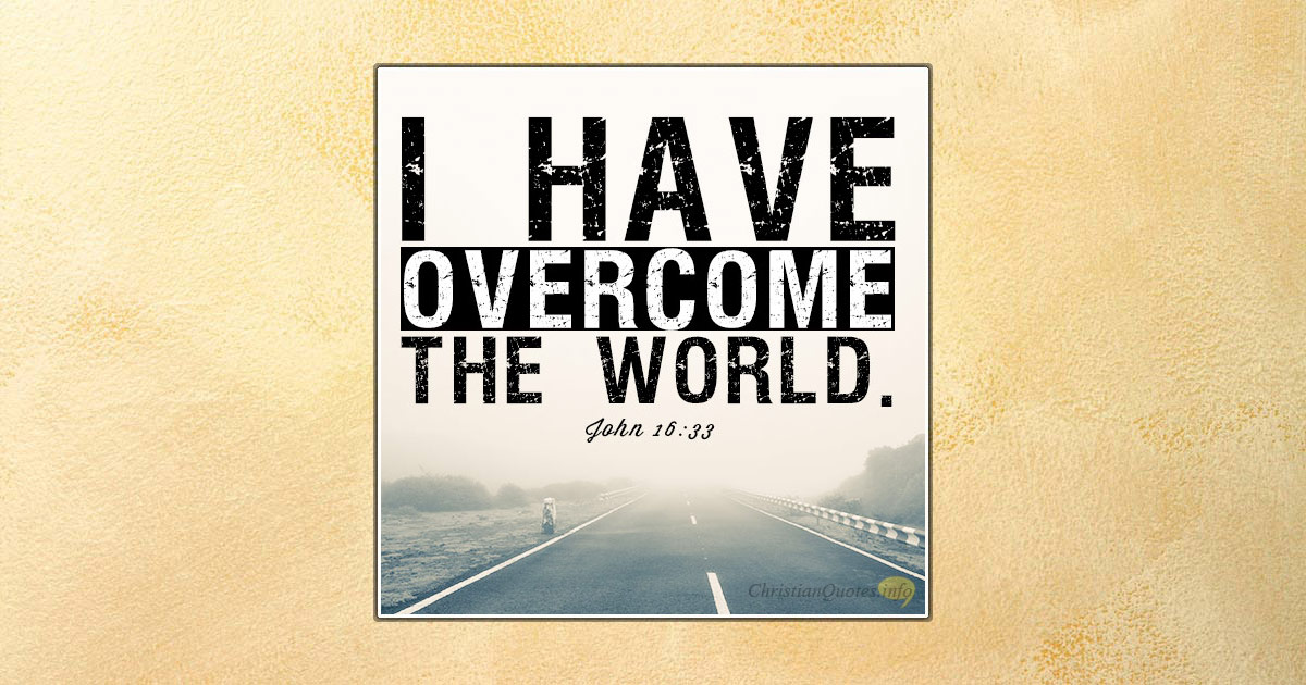 3 Things About Overcoming | ChristianQuotes.info