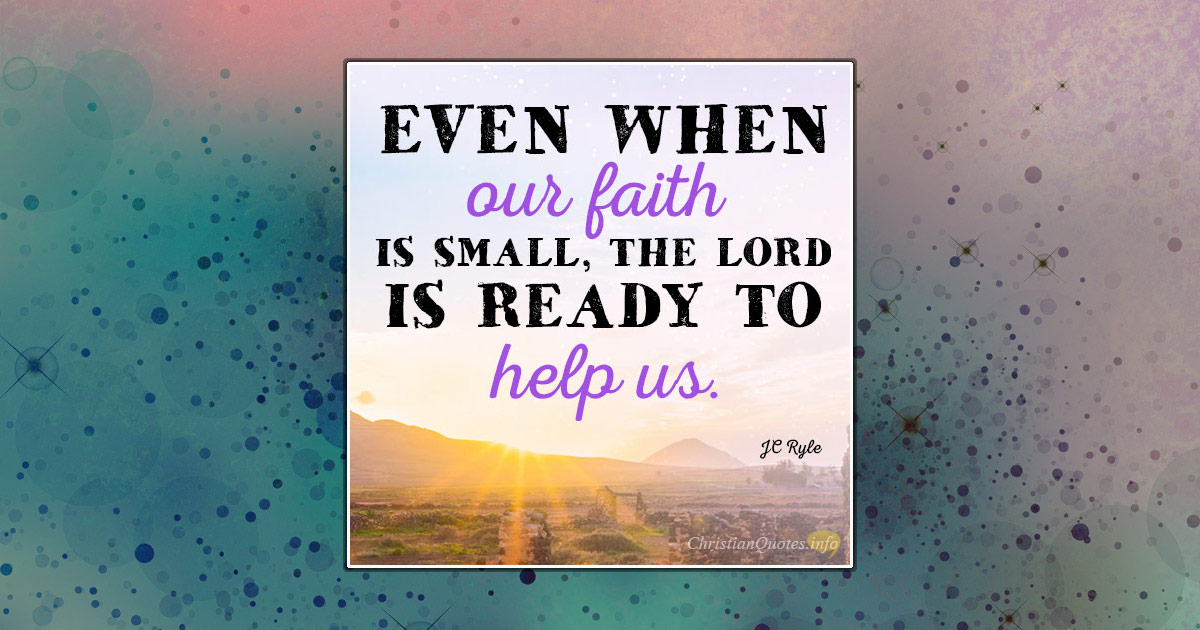3 Reasons Small Faith Is Better Than None | ChristianQuotes.info
