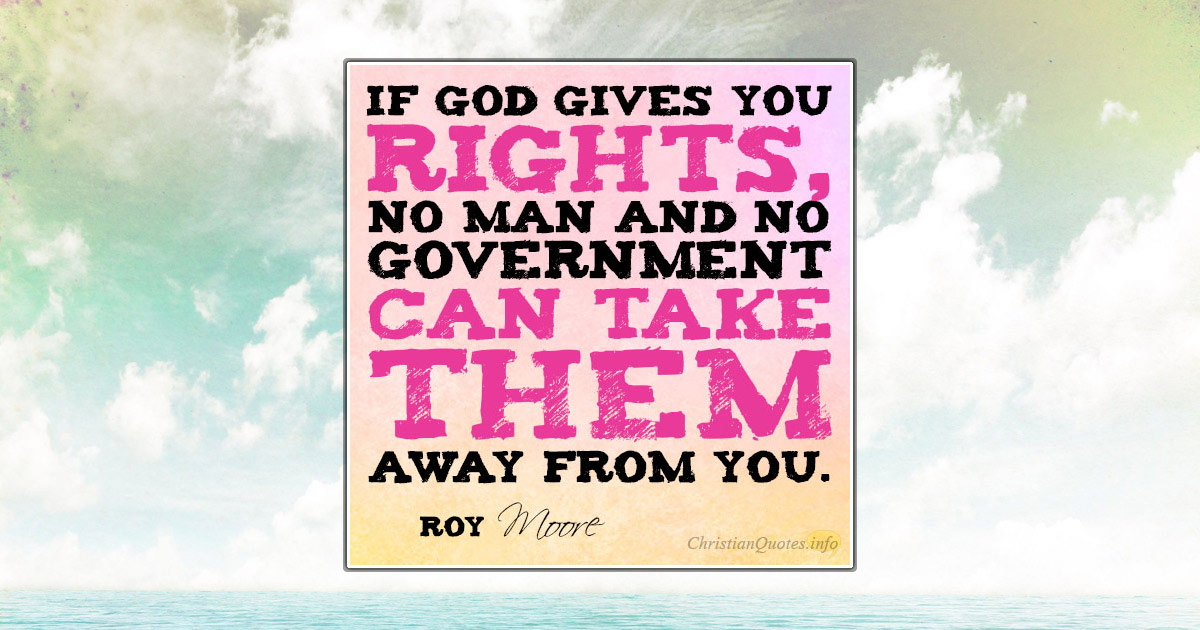 4 Reasons God’s Rights Overrule Man’s Rights | ChristianQuotes.info