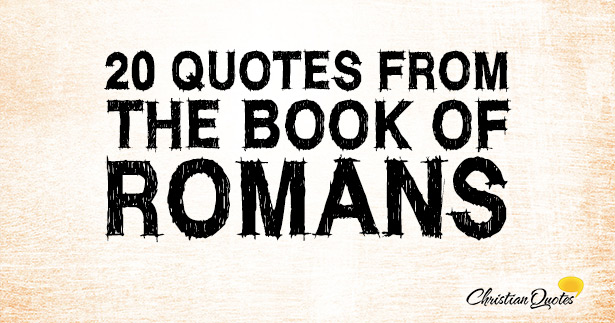 Famous Bible Quotes Romans