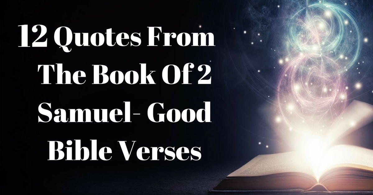 12 Quotes From The Book Of 2 Samuel- Good Bible Verses-2